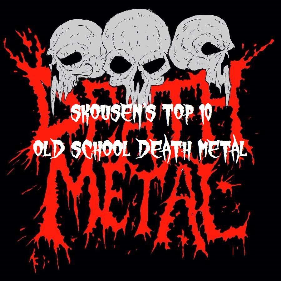 Skousen’s TOP 10: Old School Death Metal - METALTONE.DK